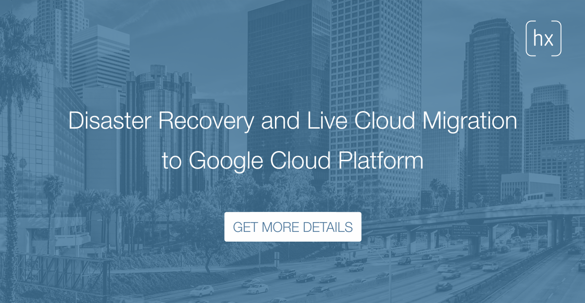Hystax Acura supports live cloud migration & DR to Google Cloud | Hystax