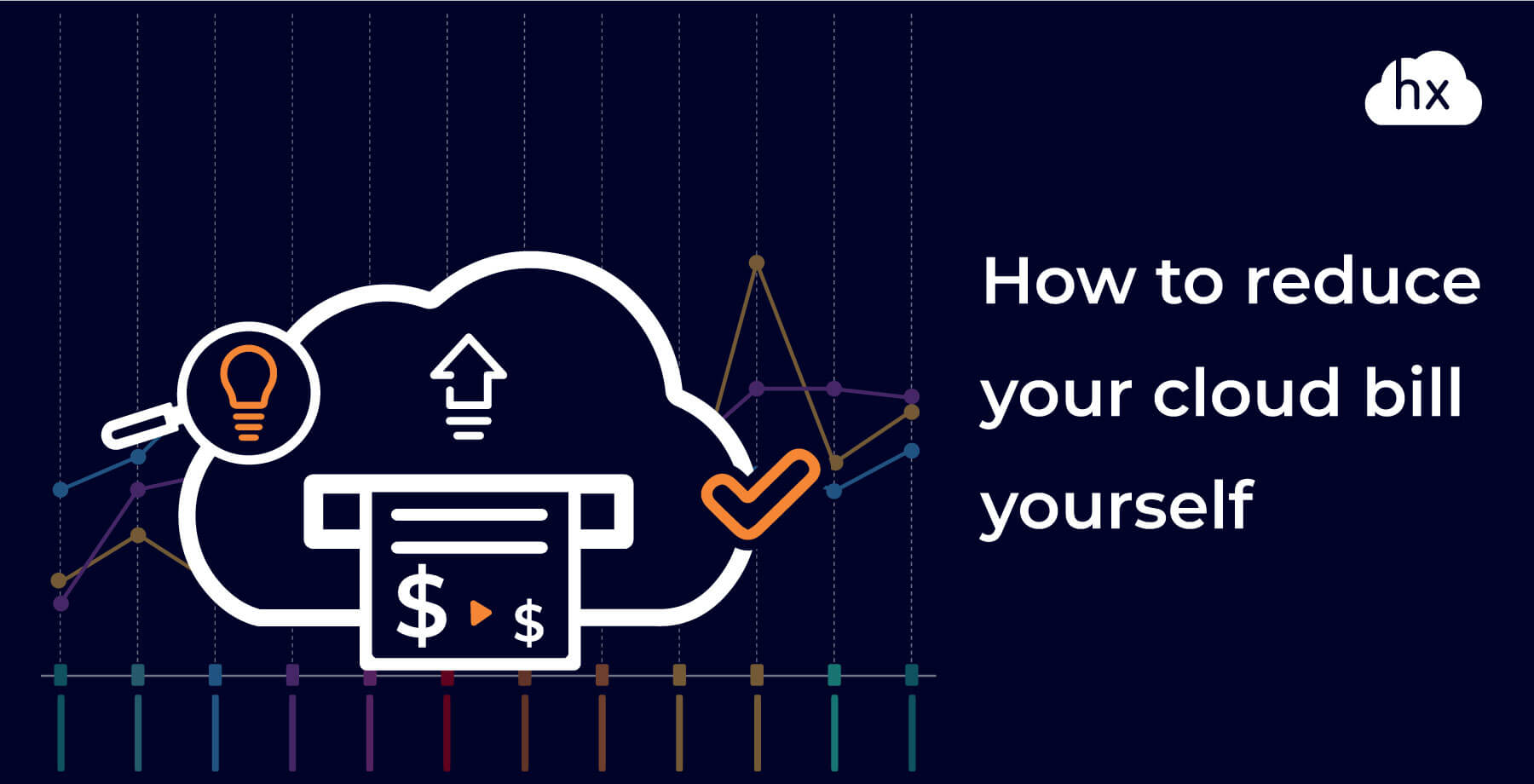 How to reduce your cloud bill yourself | Hystax
