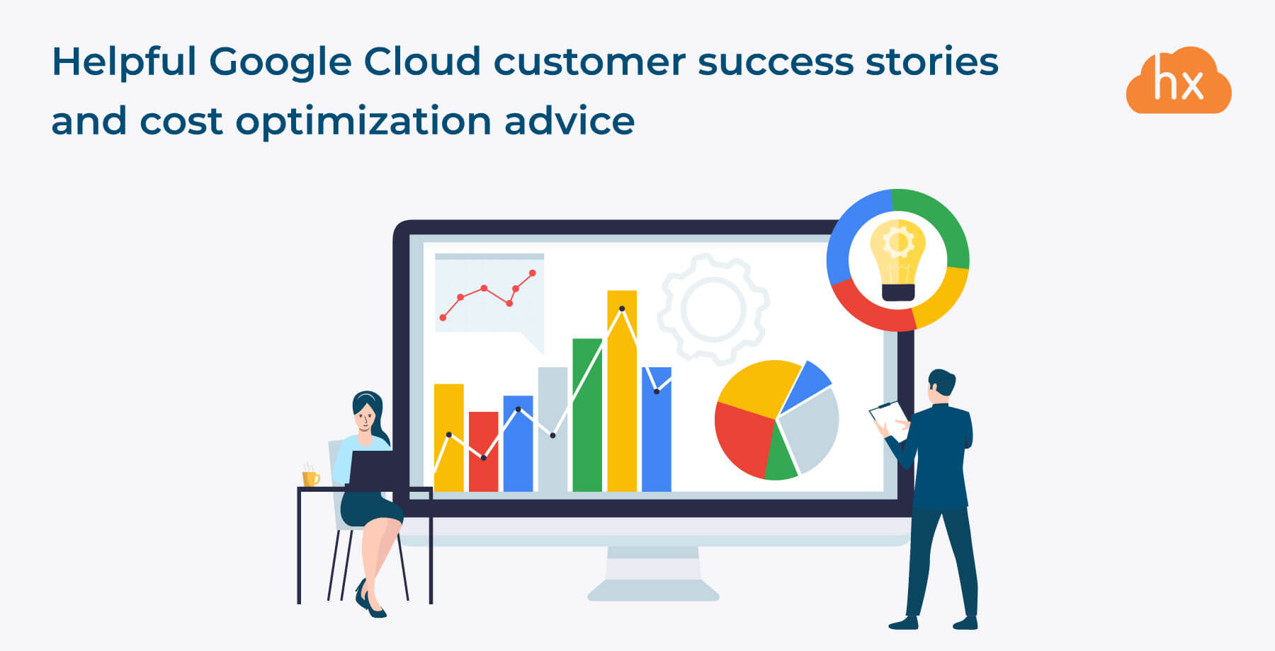 Google Cloud customer success stories & cost optimization advice | Hystax