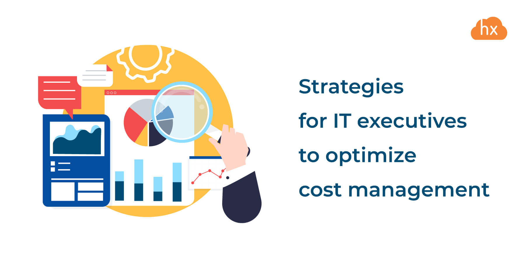 Strategies for IT executives to optimize cost management | Hystax