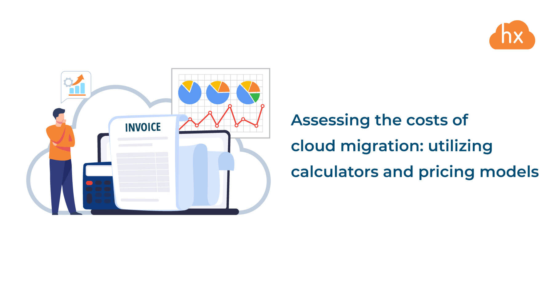 Cloud migration cost assessment: calculators, pricing models